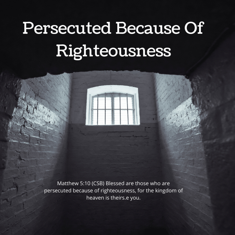 Persecuted Because Of Righteousness – Rooted, Built, Established